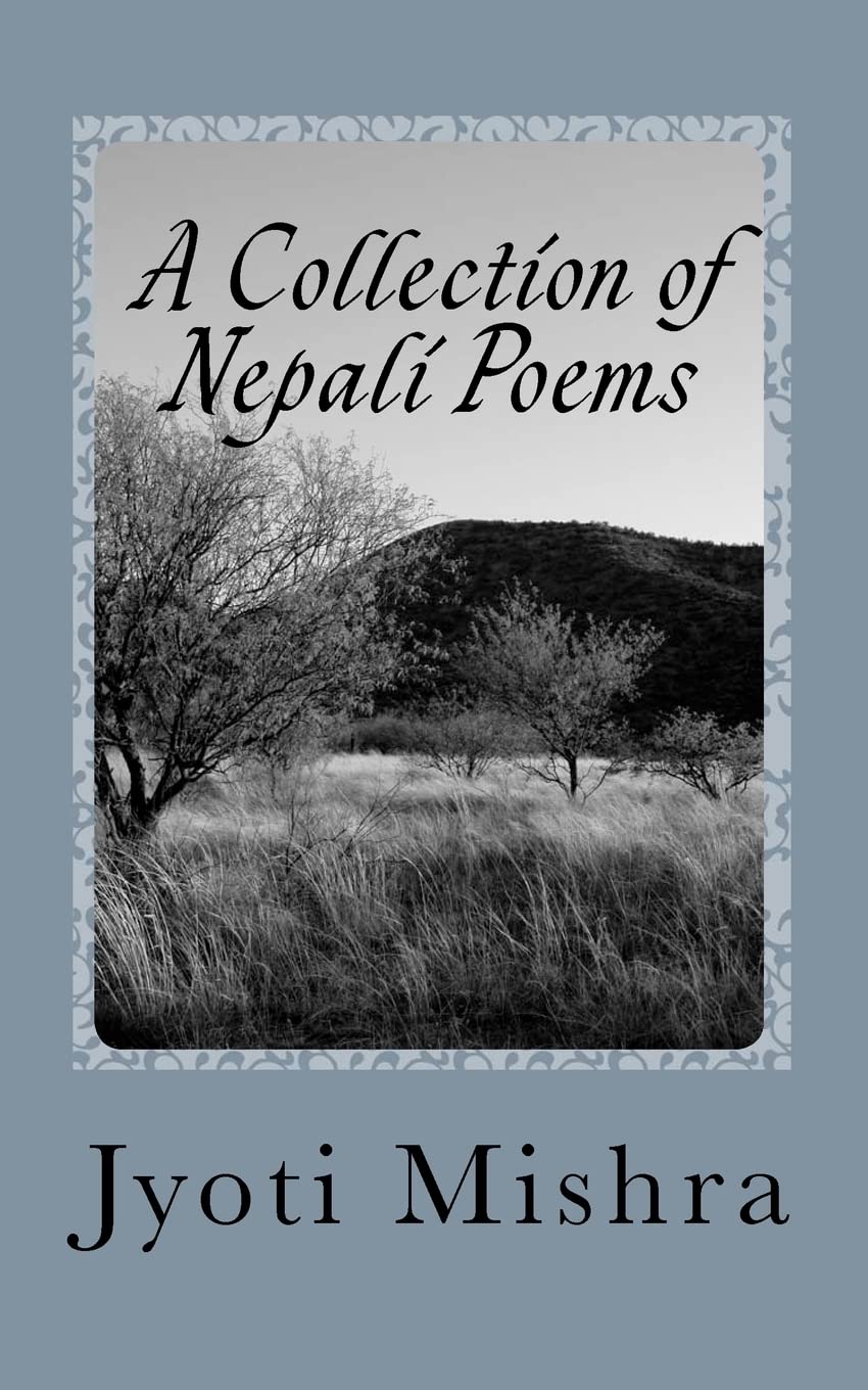 A Collection of Nepali Poems (Nepali Edition): Mishra, Jyoti ...