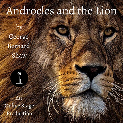 Amazon.com: Androcles and the Lion (Audible Audio Edition): George ...