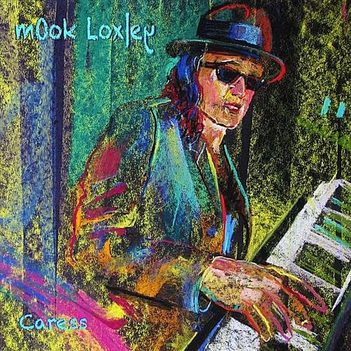 Mook Loxley - Caress - Amazon.com Music
