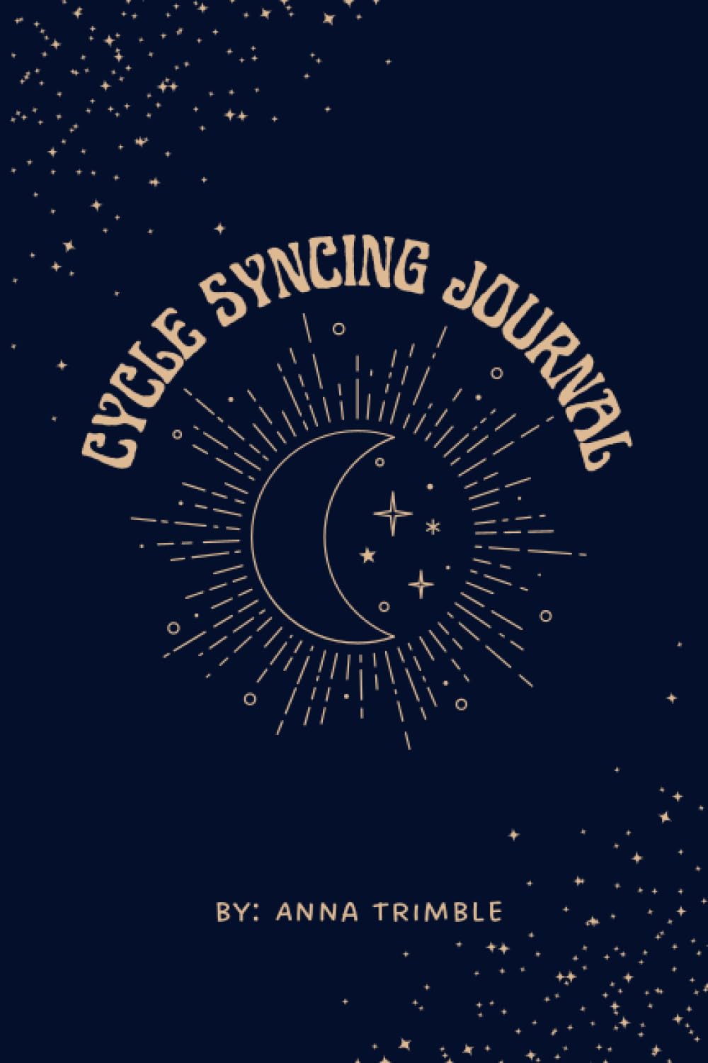 Amazon.com: Cycle Syncing Journal: Trimble, Anna: Books