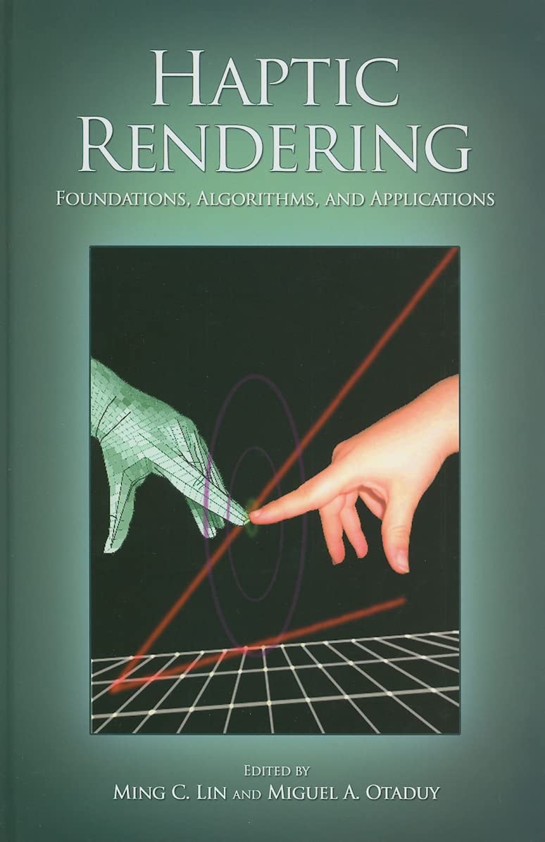 Haptic Rendering Foundations Algorithms And Applications Lin Ming C Otaduy Miguel