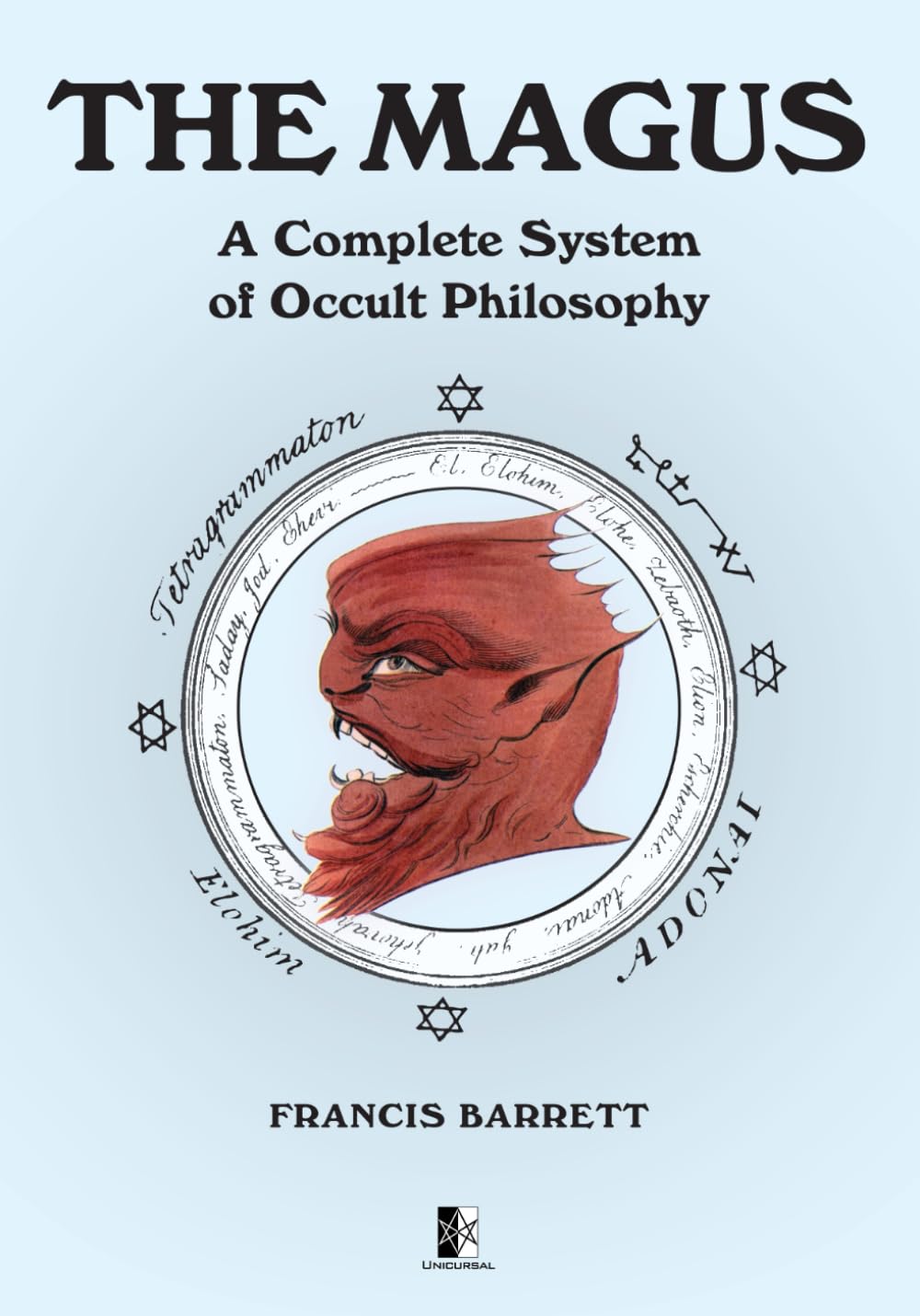 The Magus: A Complete System of Occult Philosophy: Barrett, Francis: 9782898066337: Amazon.com ...
