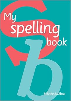 My Spelling Book : Schofield & Sims: Amazon.co.uk: Books