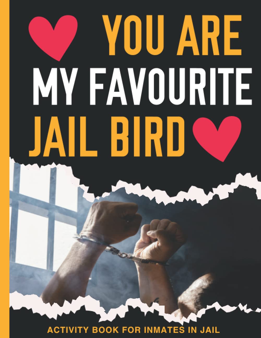 Amazon.com: Activity book for inmates in jail: Funny and inspirational ...