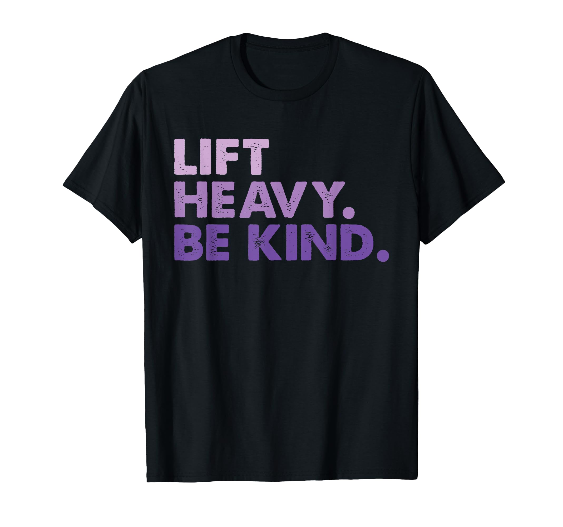 Amazon.com: Lift Heavy Be Kind Inspirational Positive Vibes Gym Fitness ...