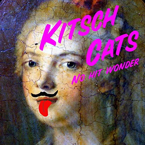 Play No Hit Wonder by Kitsch Cats on Amazon Music