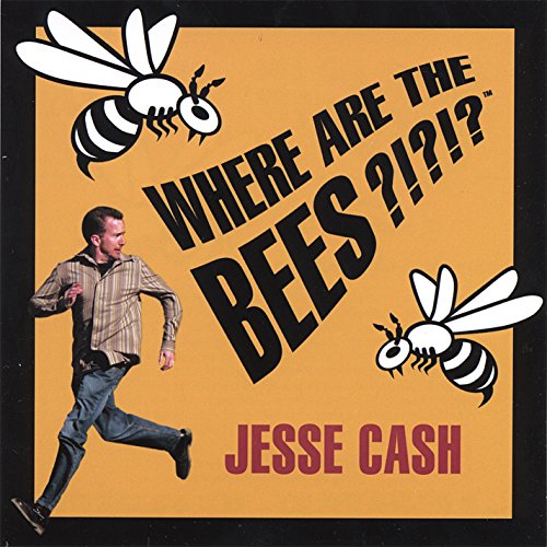 Play Where Are The Bees?!?!? by Jesse Cash on Amazon Music