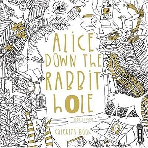 Alice Down The Rabbit Hole Colouring Book: Lundie, Isobel ...