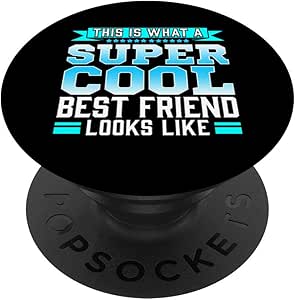 Amazon.com: Super Cool Best Friend Quote Gift PopSockets PopGrip ...