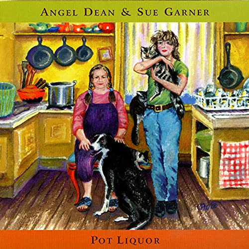 Play Pot Liquor by Angel Dean & Sue Garner on Amazon Music