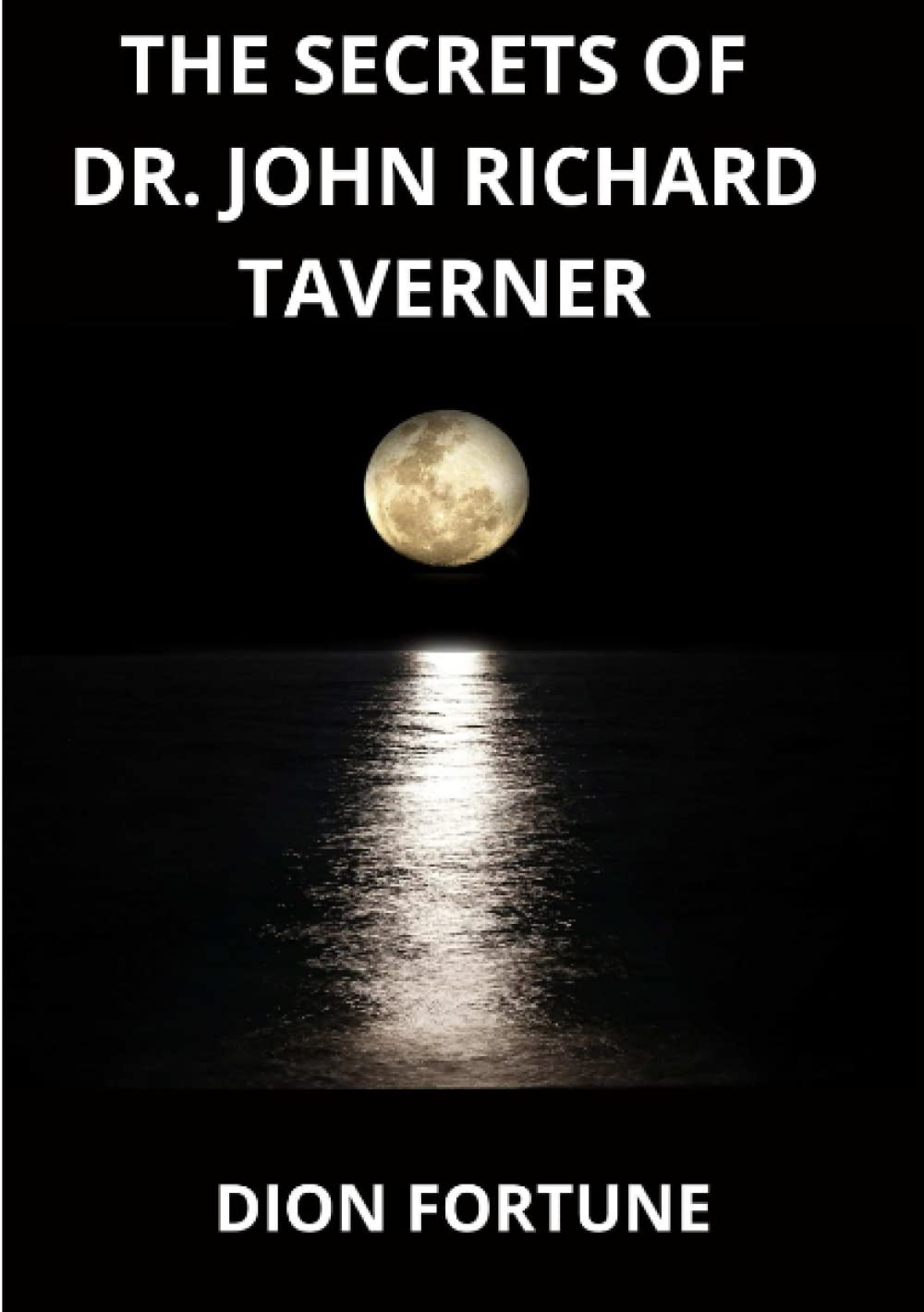 Amazon.com: The Secrets of Dr. John Richard Taverner: 9791222033167 ...