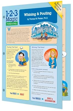 Whining and Pouting (Quick Reference Guides): Phelan PhD, Thomas ...