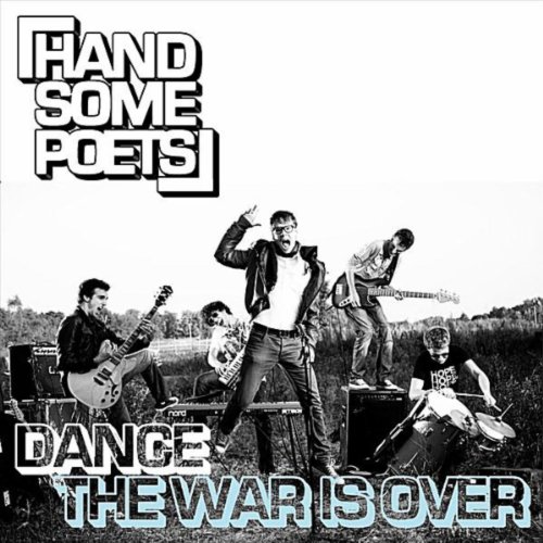 Amazon MusicでHandsome PoetsのDance (The War Is Over)を再生する