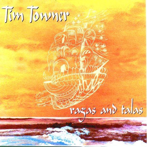 Amazon.com: Ragas and Talas : Tim Towner: Digital Music