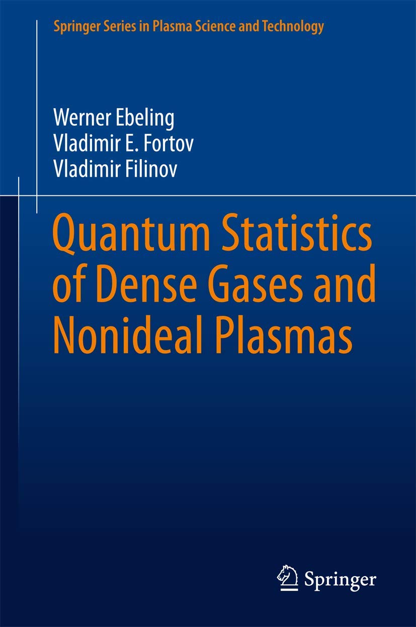 Quantum Statistics of Dense Gases and Nonideal Plasmas (Springer Series ...