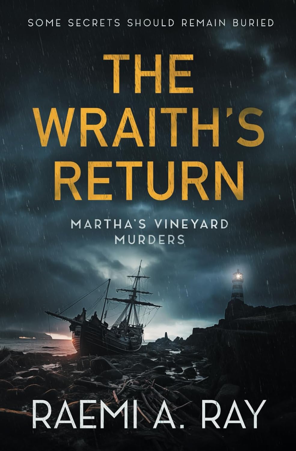 Amazon.com: The Wraith's Return: 9781962707565: Ray, Raemi A.: Books
