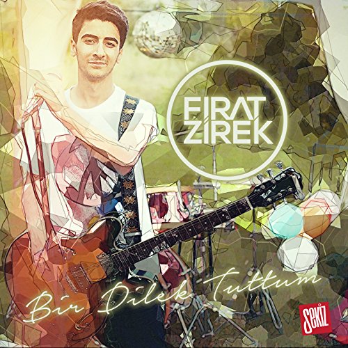 Play Bir Dilek Tuttum by Fırat Zirek on Amazon Music