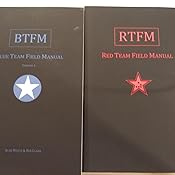 Blue Team Field Manual (BTFM) (RTFM): White, Alan J, Clark, Ben: 9781541016361: Amazon.com: Books