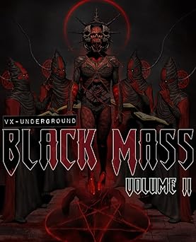 VX Underground Black Mass: Volume 2: Underground, VX: 9798861667760 ...