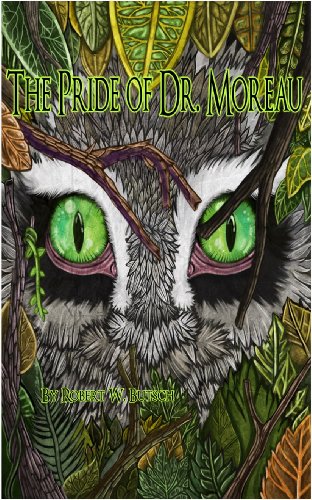 Amazon.com: The Pride of Dr. Moreau eBook : Butsch, Robert: Kindle Store