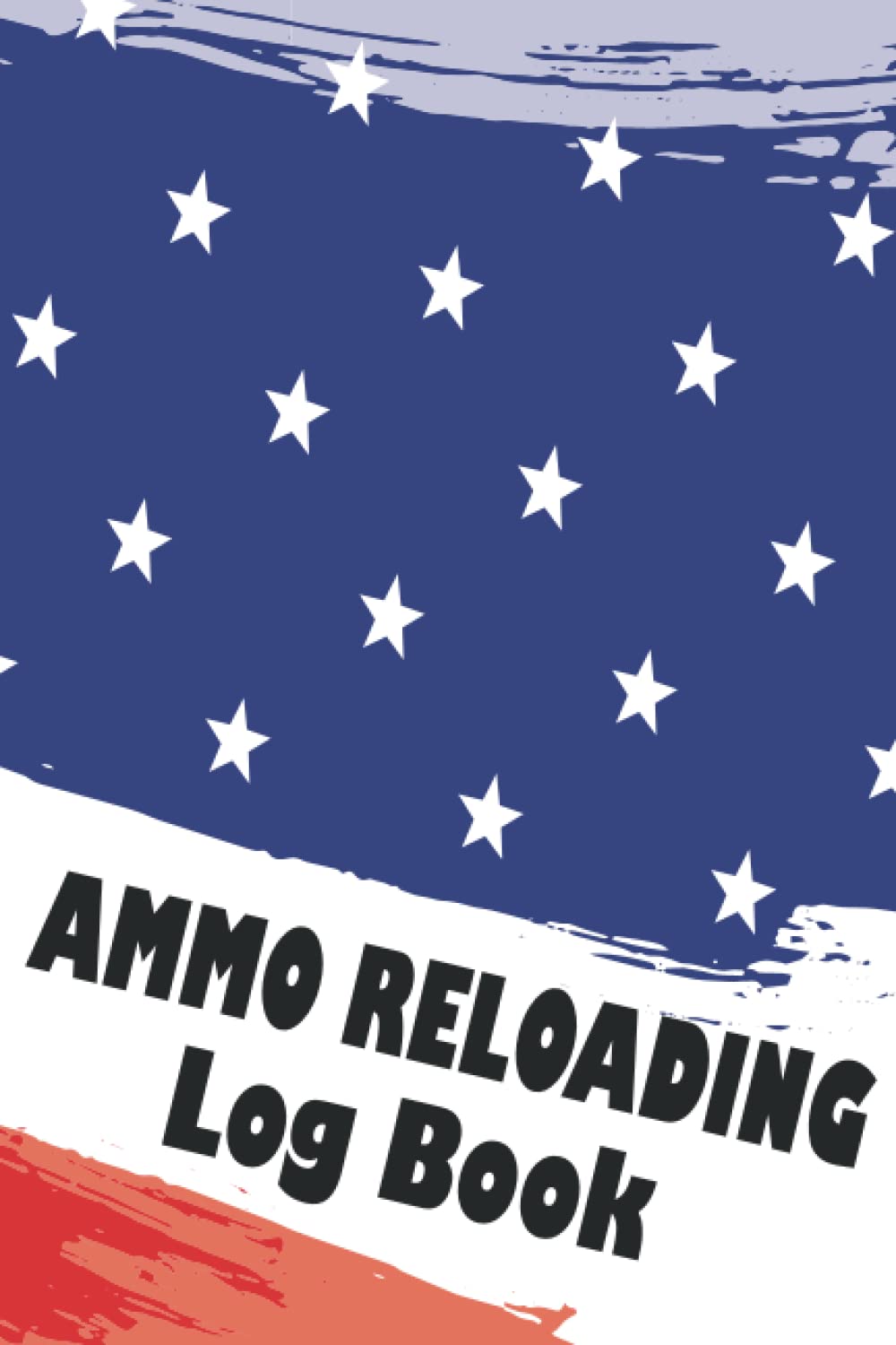 Buy Ammo Reloading Log Book: Data Reloading journal Log Book For and ...