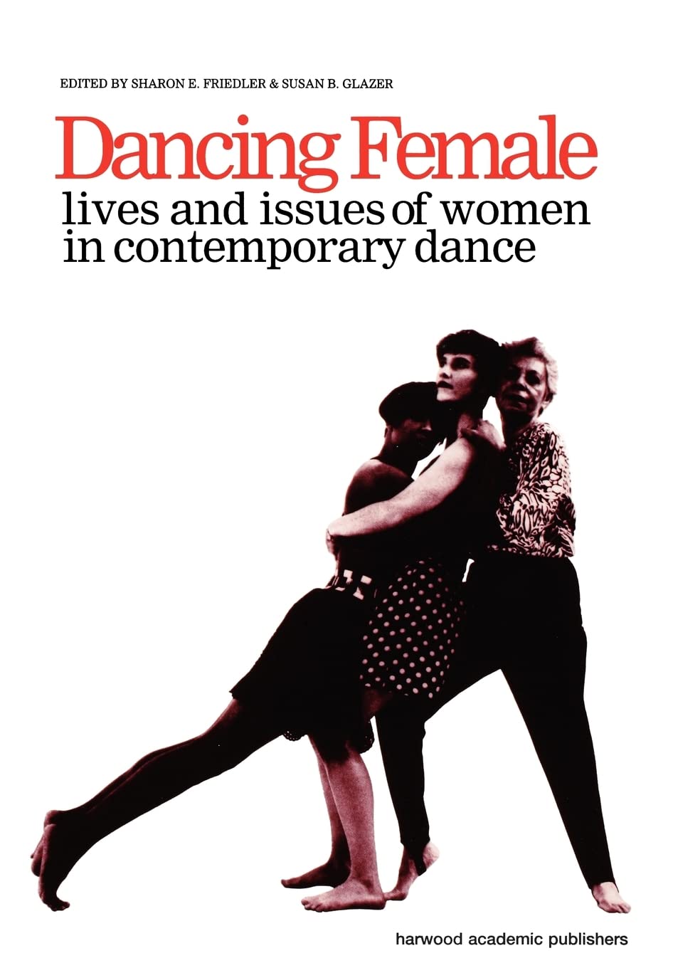 Amazon.com: Dancing Female (Choreography and Dance Studies Series ...