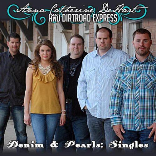 Amazon.com: Denim & Pearls: Singles : Anna Catherine DeHart & Dirtroad ...
