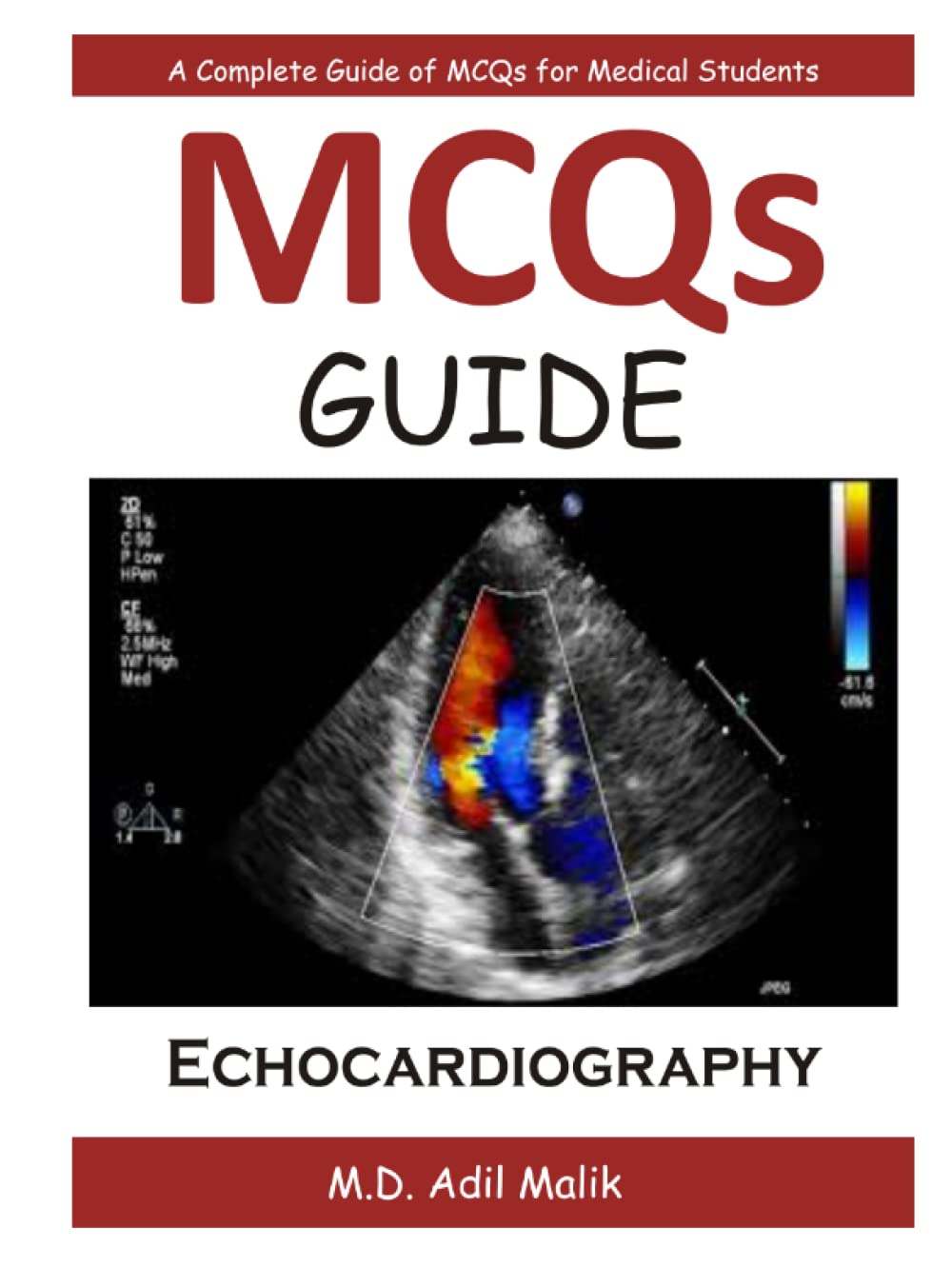 Buy MCQs GUIDE Echocardiography: A Complete Guide of MCQs for Medical ...