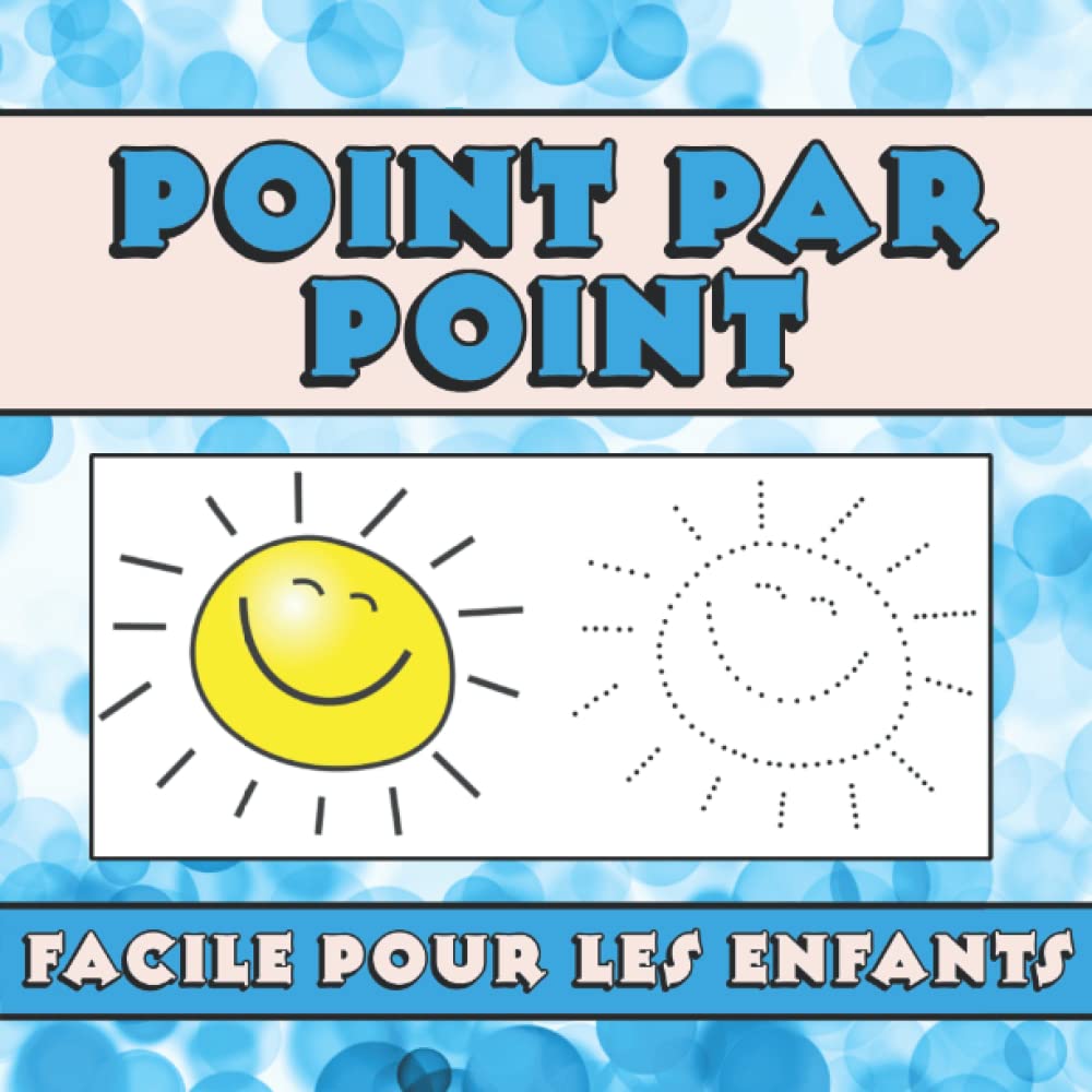 Buy Point par point facile pour les enfants: Reliez les points et ...
