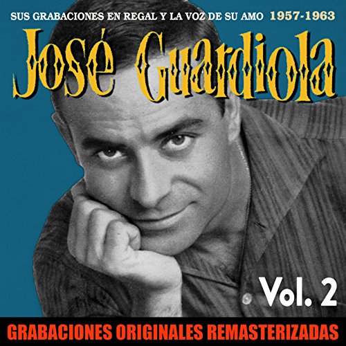 Play Sus grabaciones en Regal y La Voz de su Amo, Vol. 2 (1957-1963 ...