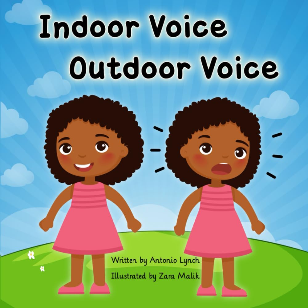 Indoor Voice Outdoor Voice: A Scenario Based Childrens Book Showing ...