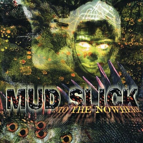 Into the Nowhere: Mud Slick: Amazon.es: CD y vinilos}