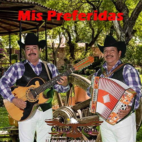 Play Mis Preferidas By Chuy Vega Y Los Nuevos Cadetes On Amazon Music
