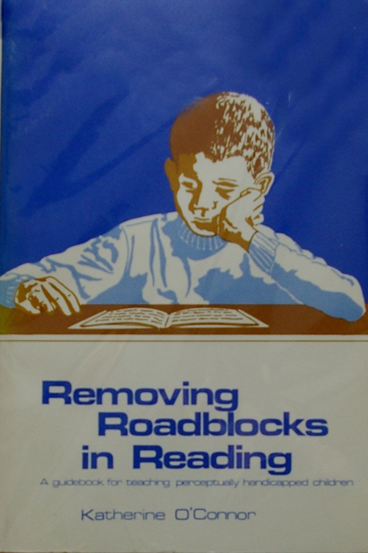 Amazon.com: Removing roadblocks in reading: A guidebook for teaching ...