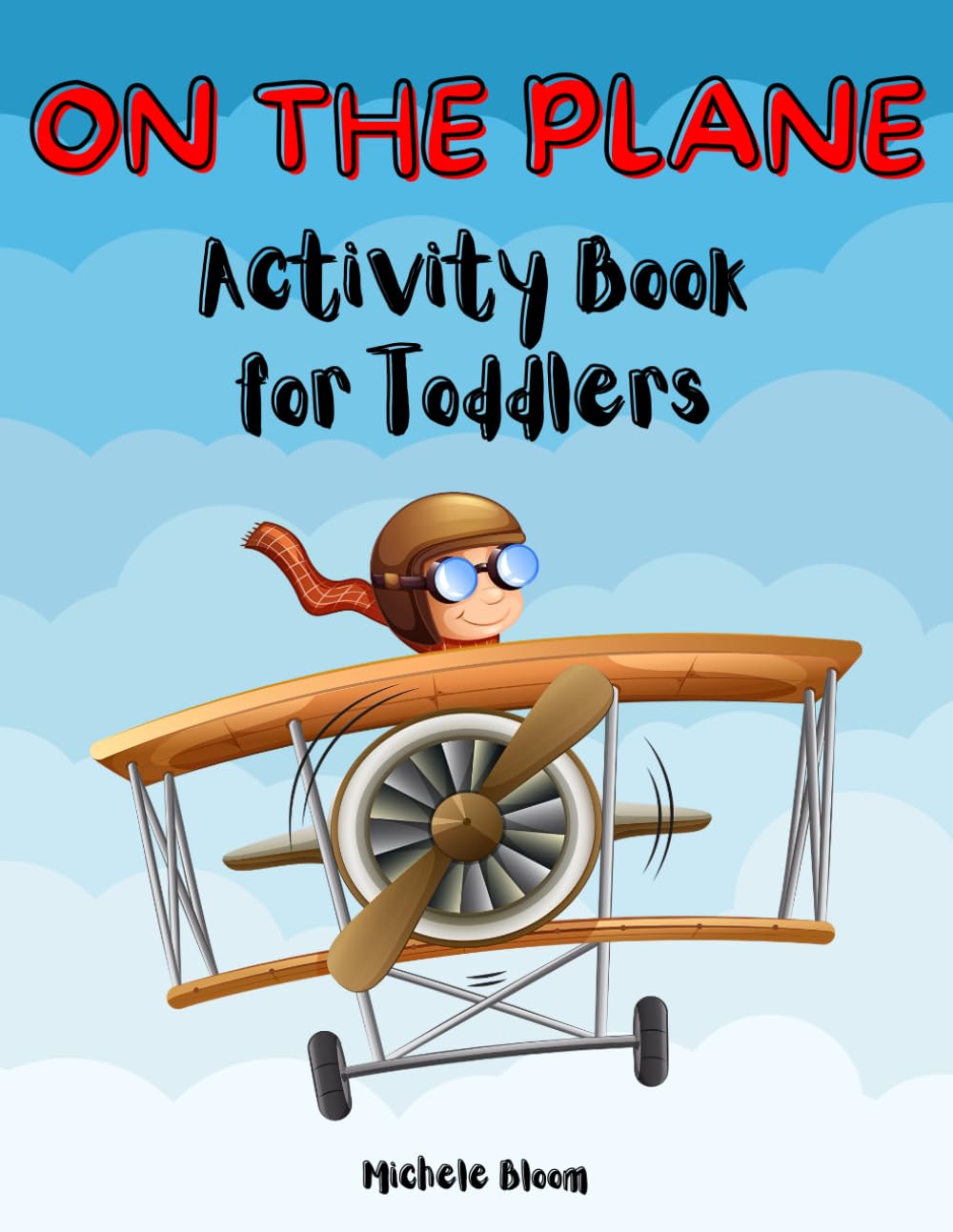 ON THE PLANE Activity Book for Toddlers: A Fun Airplane Travel Activity ...