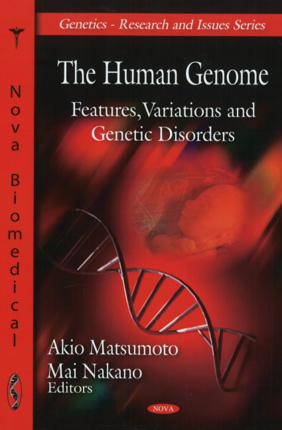 The Human Genome: Features, Variations and Genetic Disorders (Genetics ...