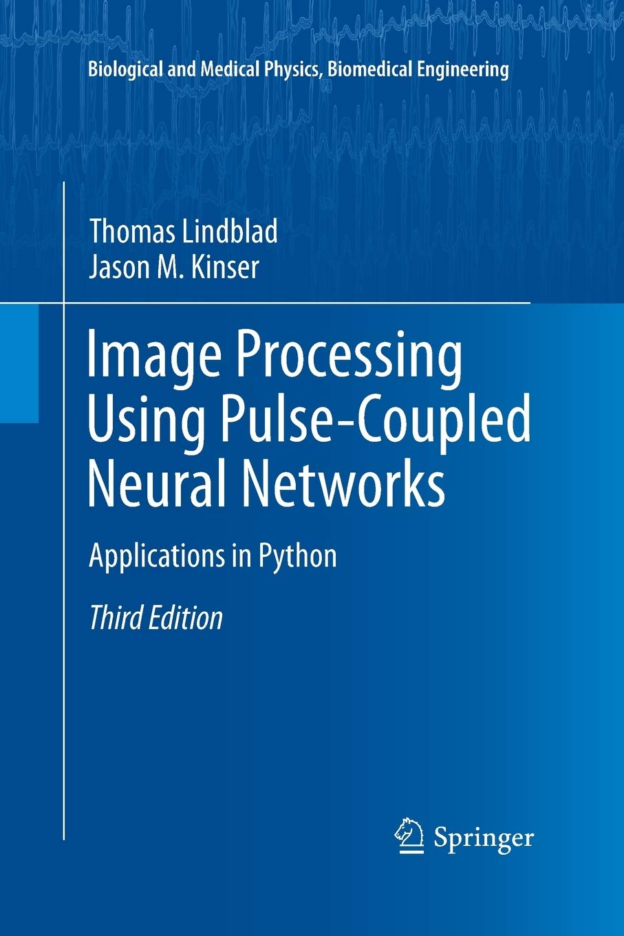 Buy Image Processing using Pulse-Coupled Neural Networks: Applications ...