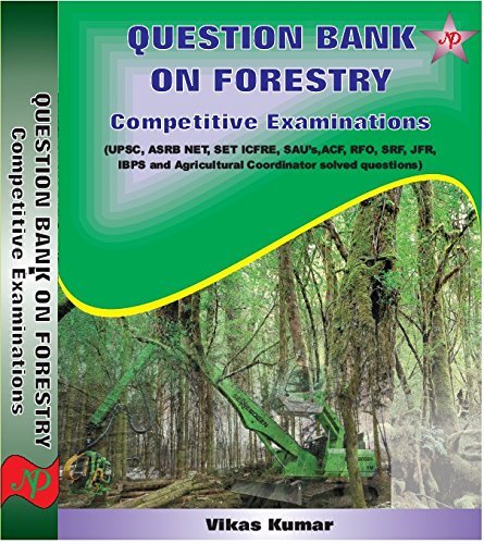 Question Bank On Forestry- Competitive Examinations [Paperback] [Jan 01 ...