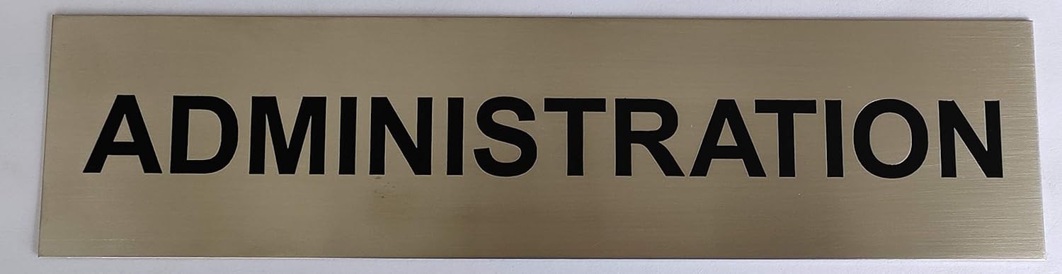 Door Sign I Administration Office I Stainless Steel I Chemically Etched ...