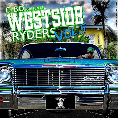 Play C-BO Presents : WestSide Riders Vol. 5 by Various on Amazon Music