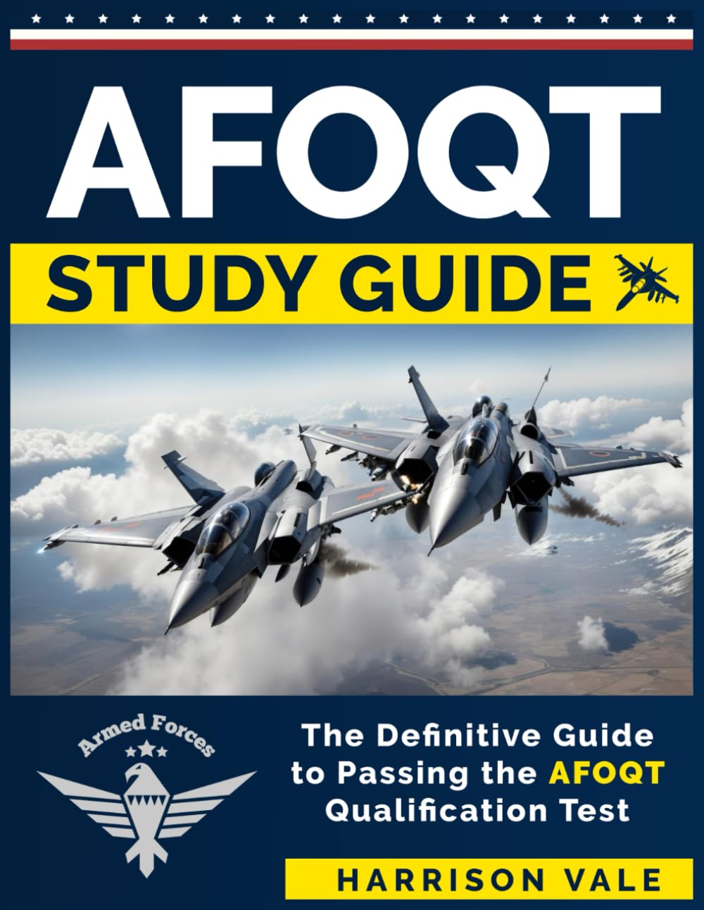 AFOQT Study Guide: The Definitive Guide to Passing the AFOQT ...