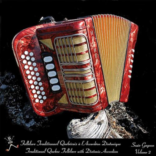 Folklore Traditionnel Québécois à l'Accordéon Diatonique(Vol2 ...