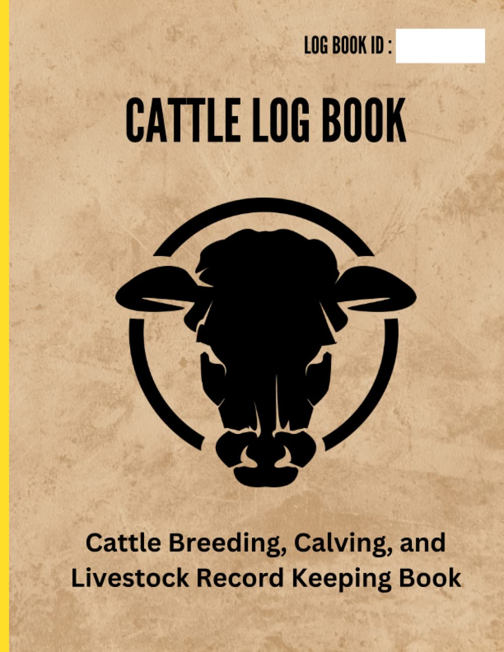 Cattle Log Book: Cattle Breeding, Calving, and Livestock Record Keeping ...