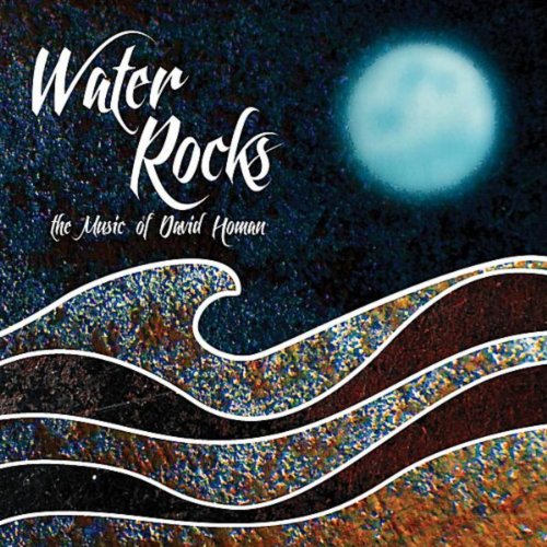 Play Water Rocks by David Homan on Amazon Music
