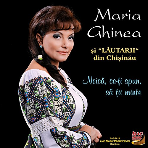 Play Neică, ce-ți spun, să ții minte by Maria Ghinea on Amazon Music