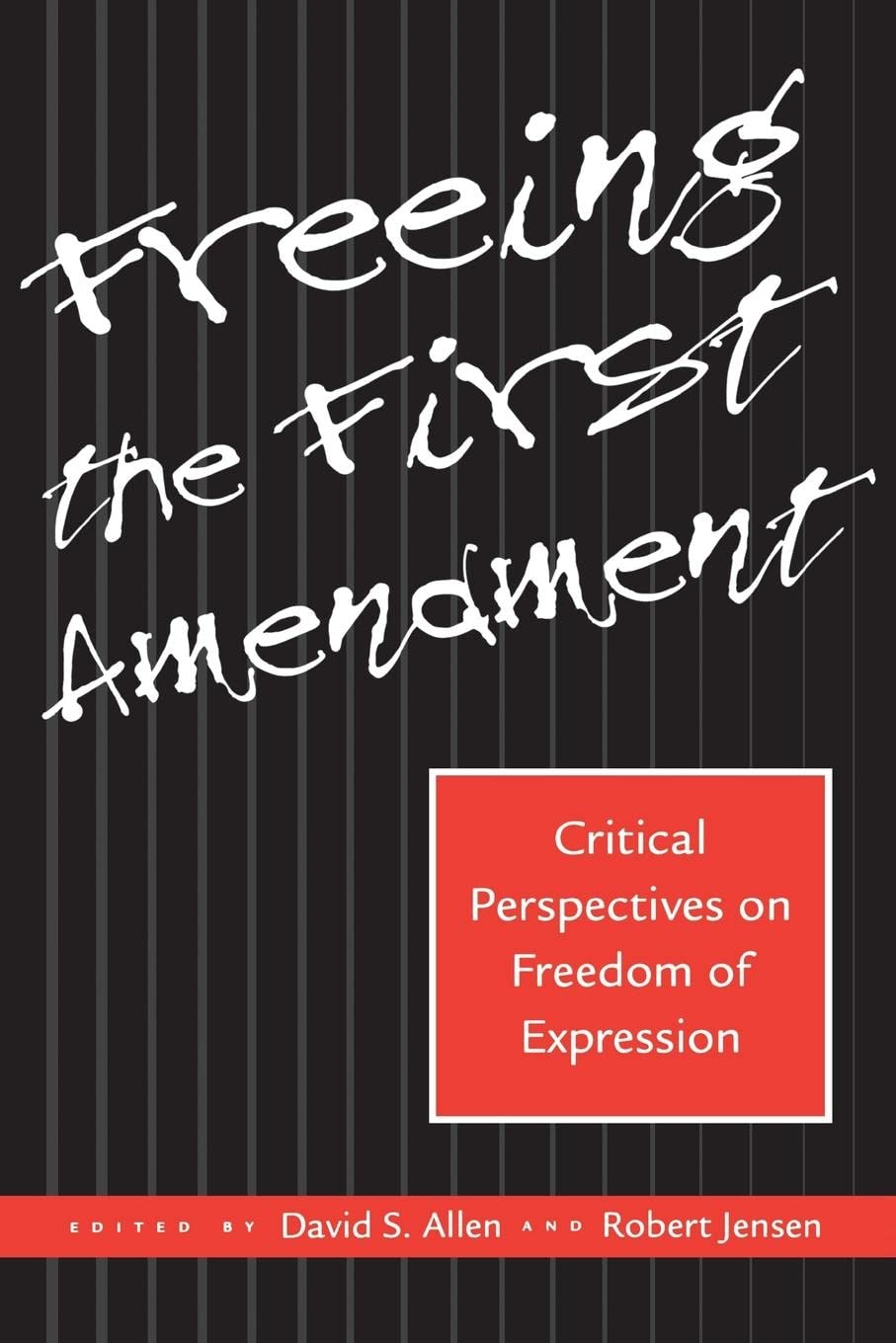 Amazon.com: Freeing the First Amendment: Critical Perspectives on ...