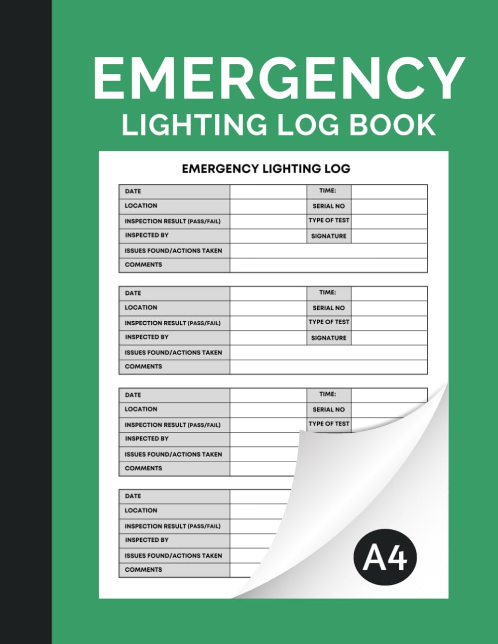 Emergency Lighting Log Book: Emergency Lighting Testing Logbok for ...