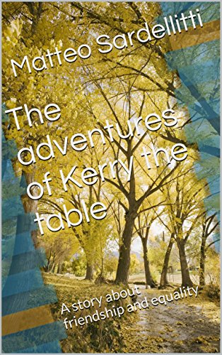 Amazon | The adventures of Kerry the table: A story about friendship ...