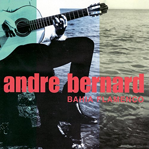 Amazon.com: Bahia Flamenco : Andre Bernard: Digital Music