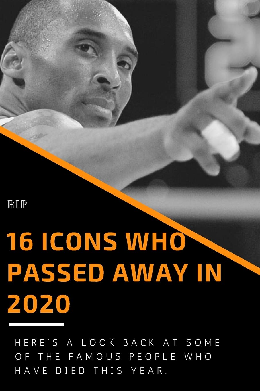 Buy 16 Icons Who Passed Away in 2020: Here's a look back at some of the ...